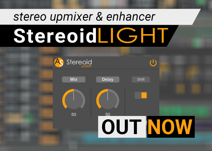 OUT NOW - Stereoid Light, stereo Enhancer and Widener, the Essence of ...